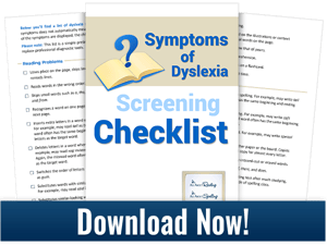 Symptoms of Dyslexia Checklist - Download Now!